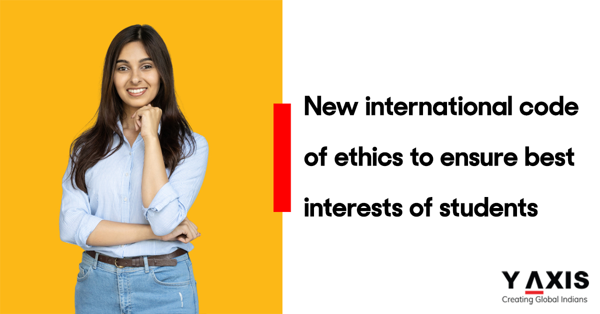 International code of ethics ensure interests of students